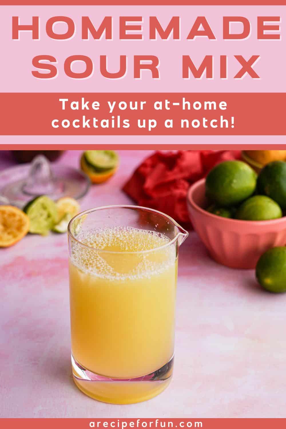 Homemade Sweet and Sour Cocktail Mix (with Variations)