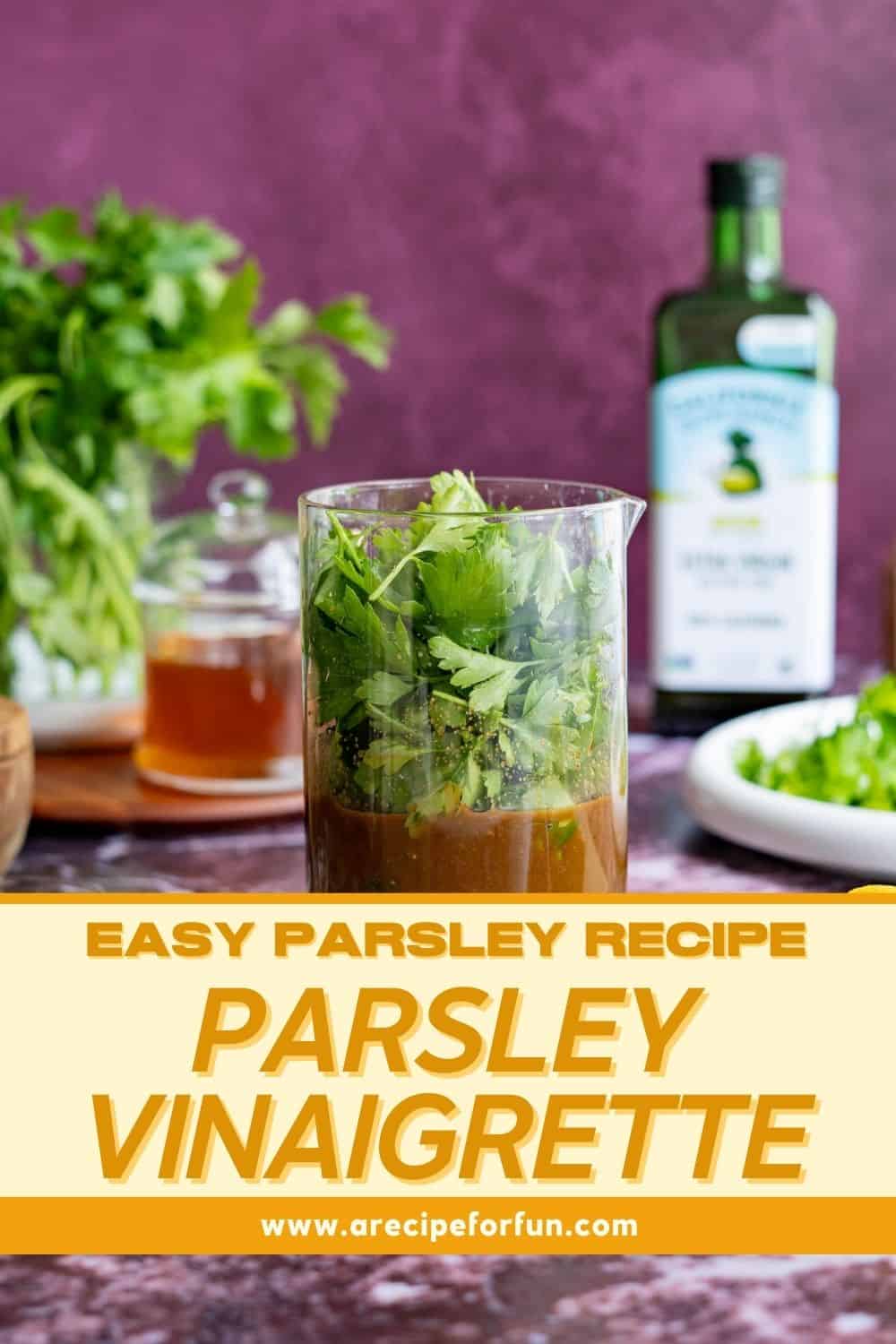 Parsley Vinaigrette Salad Dressing (with Fresh Herbs) - A Recipe For Fun