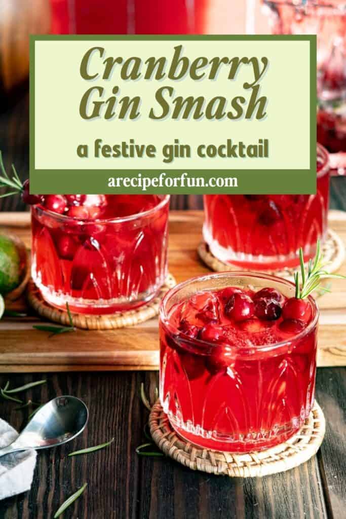 Cranberry Gin Smash (Cranberry Gin Cocktail) - A Recipe For Fun