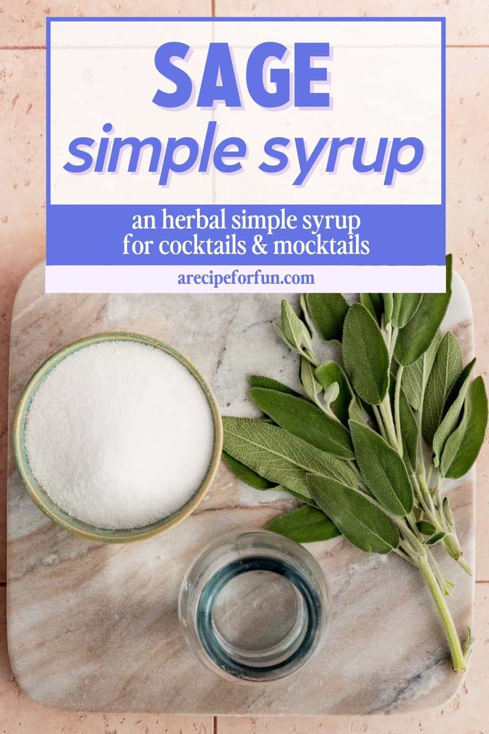 Sage Simple Syrup - A Recipe For Fun