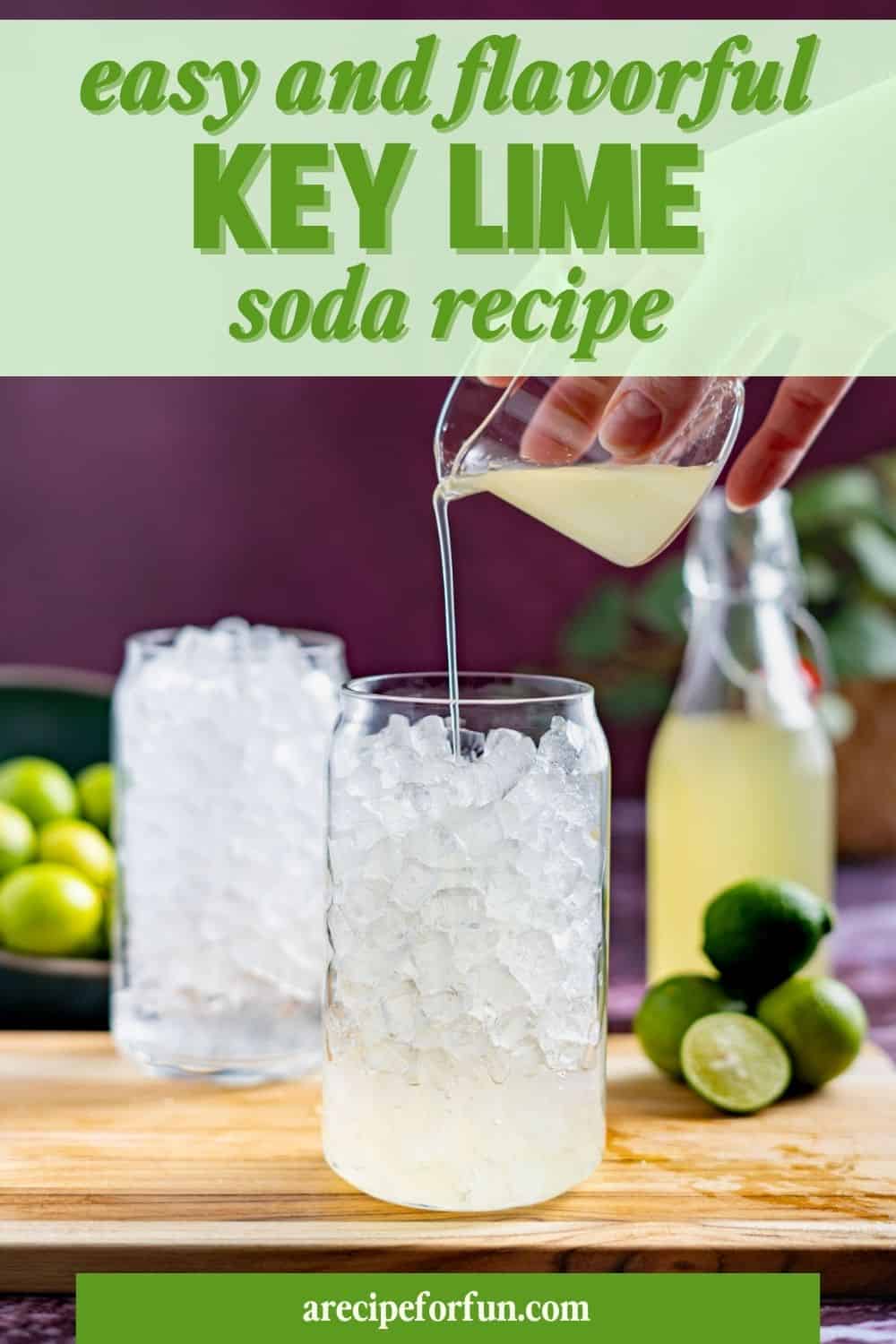 Key Lime Italian Soda (with Key Lime Syrup) - A Recipe For Fun