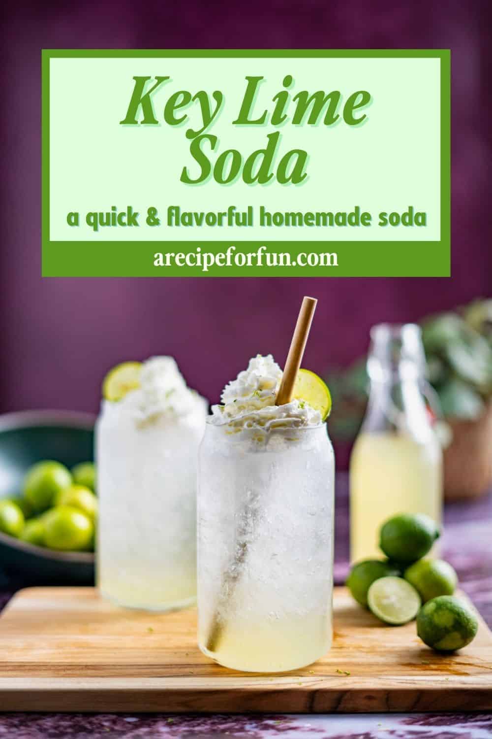 Key Lime Italian Soda (with Key Lime Syrup) - A Recipe For Fun