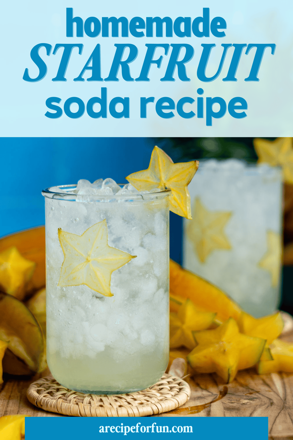 Homemade Starfruit Soda (Carambola Soda Recipe) - A Recipe For Fun