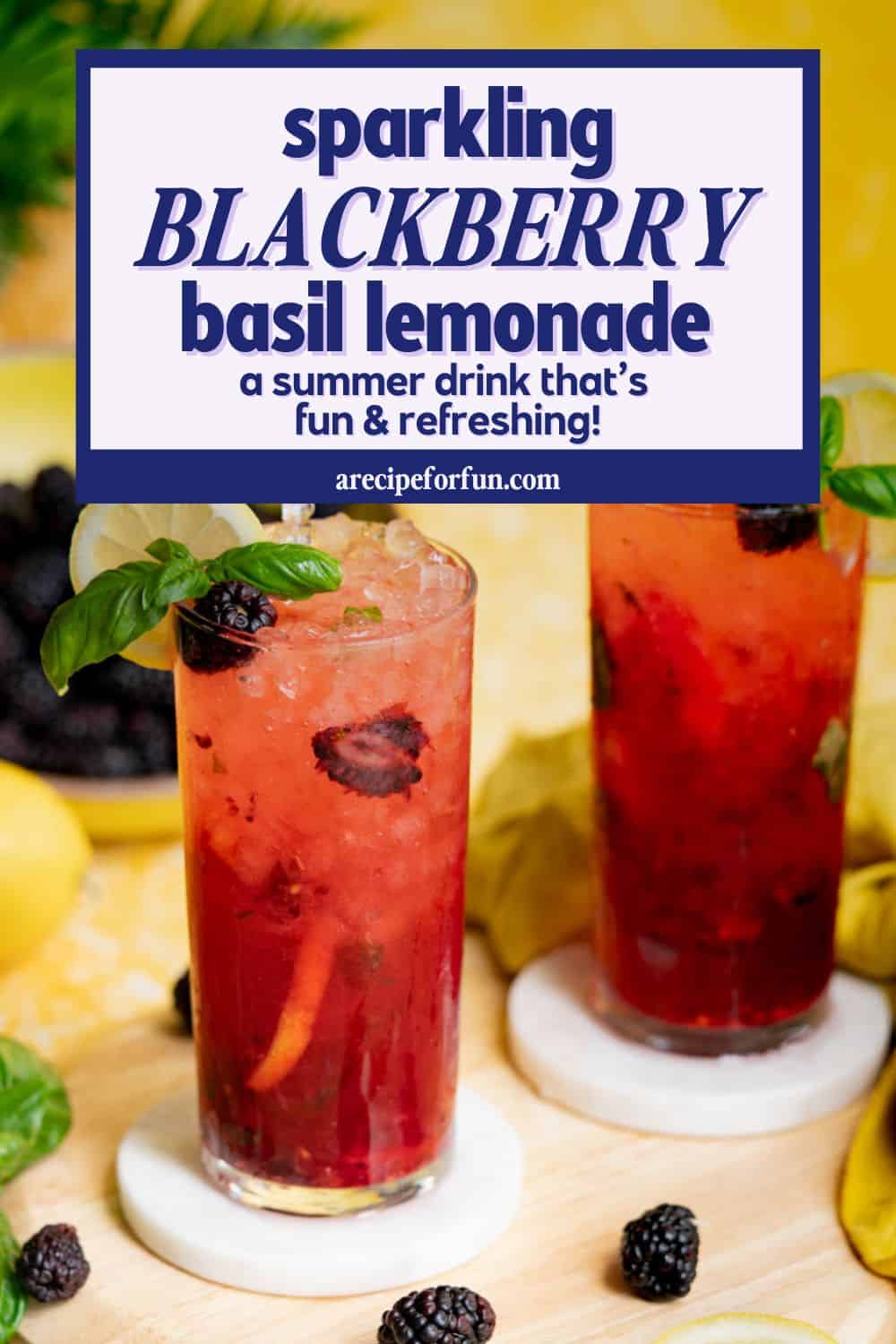 Sparkling Blackberry Basil Lemonade (with Blackberry Syrup) - A Recipe For Fun