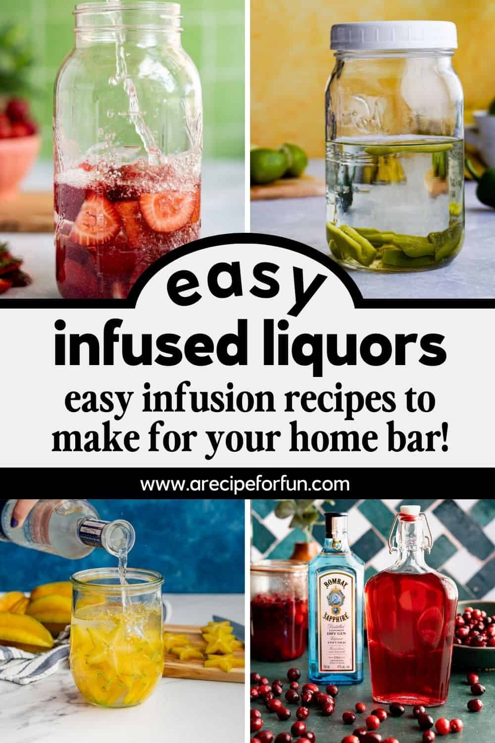 How to Make Infused Liquor (Infused Liquor Recipes) - A Recipe For Fun