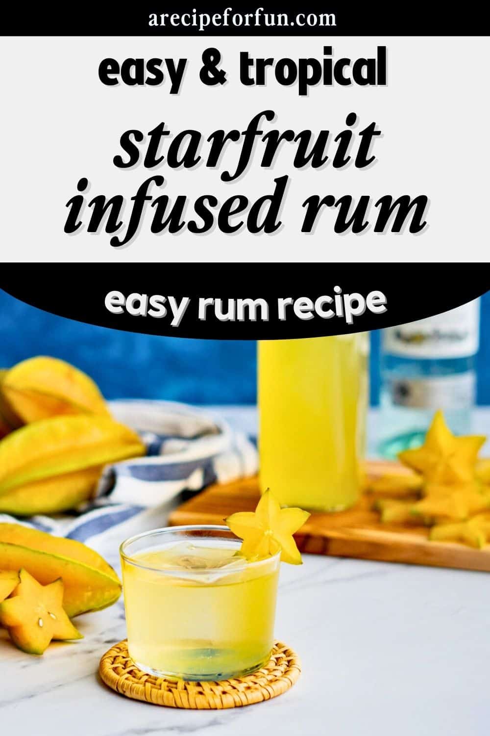 Starfruit Infused Rum (Tropical Carambola Fruit Rum)