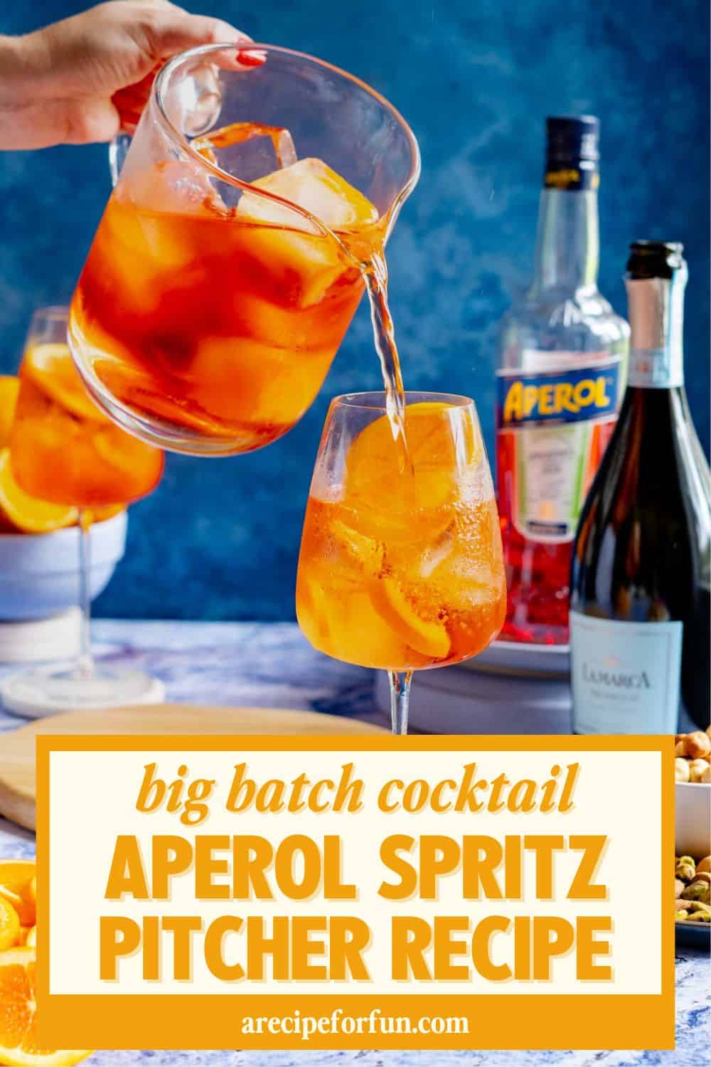 Big Batch Aperol Spritz (Pitcher Italian Cocktail) - A Recipe For Fun