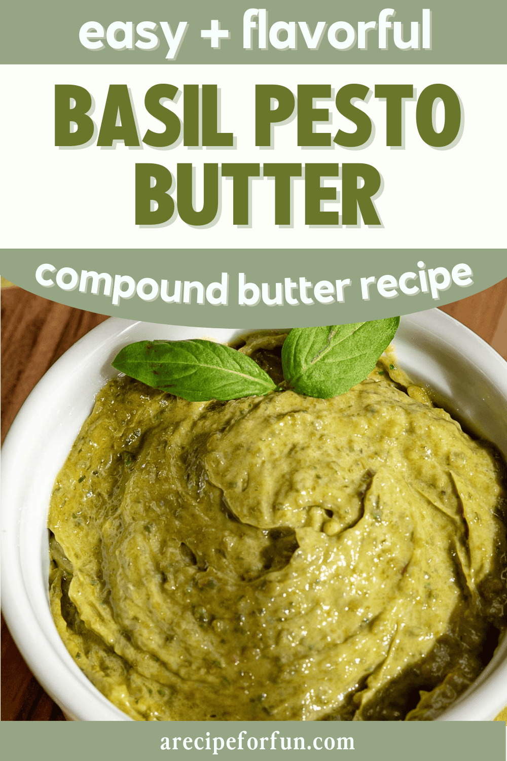 Pesto Butter (Basil Pesto Compound Butter)