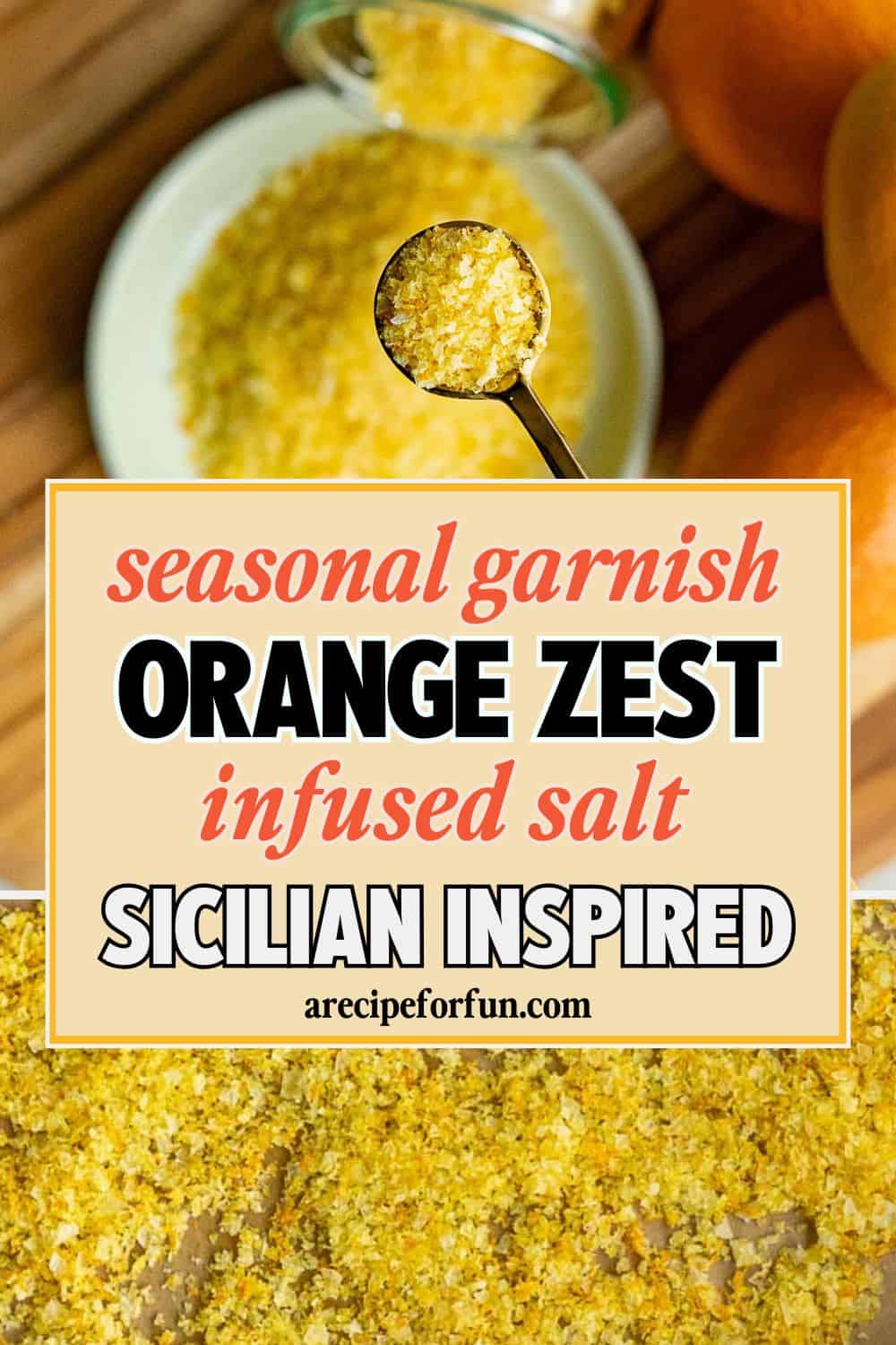 How to Make Orange Salt (Easy Sicilian Inspired Citrus Salt) - A Recipe ...