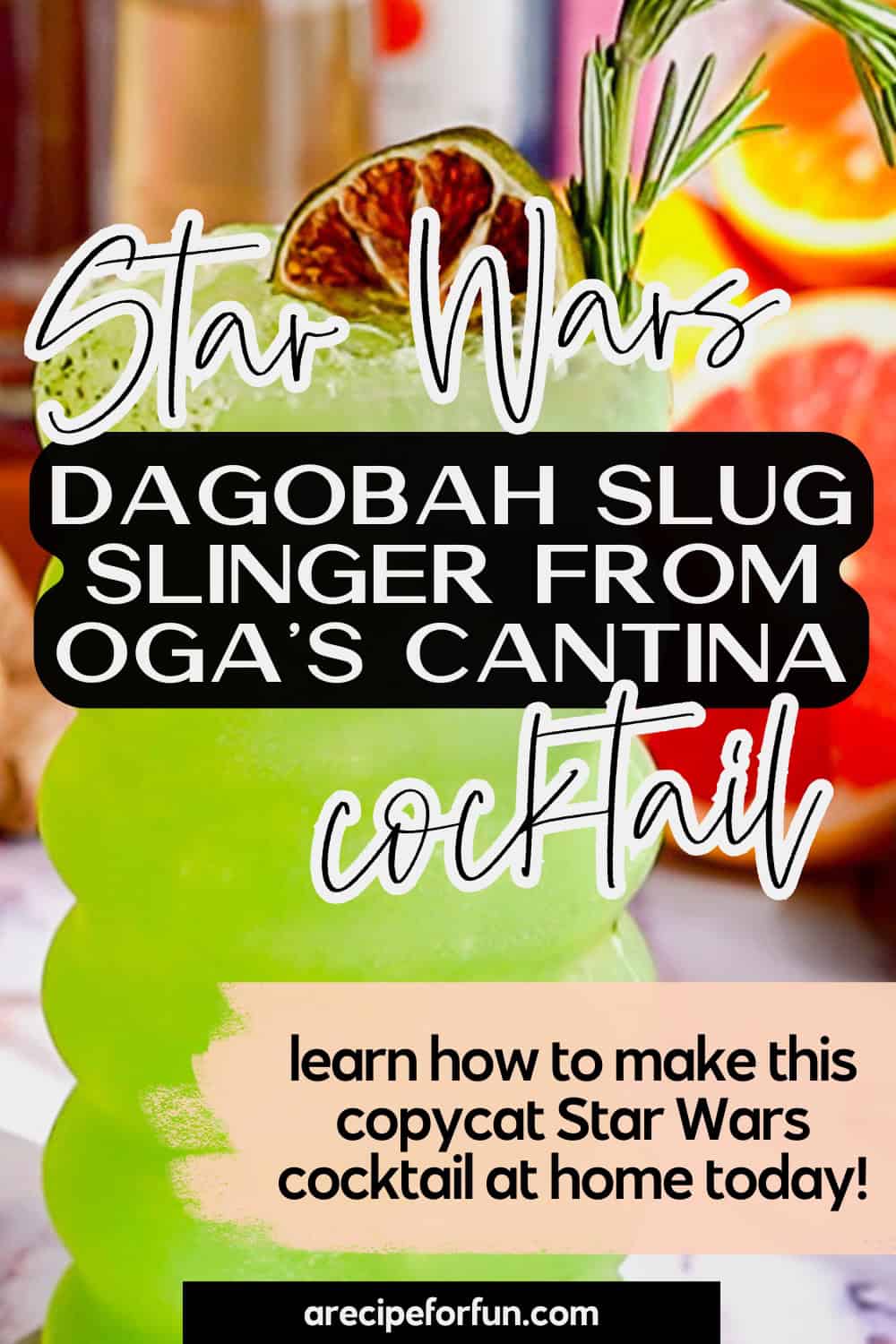 Dagobah Slug Slinger (Oga’s Cantina Rosemary Ginger Margarita) - A ...